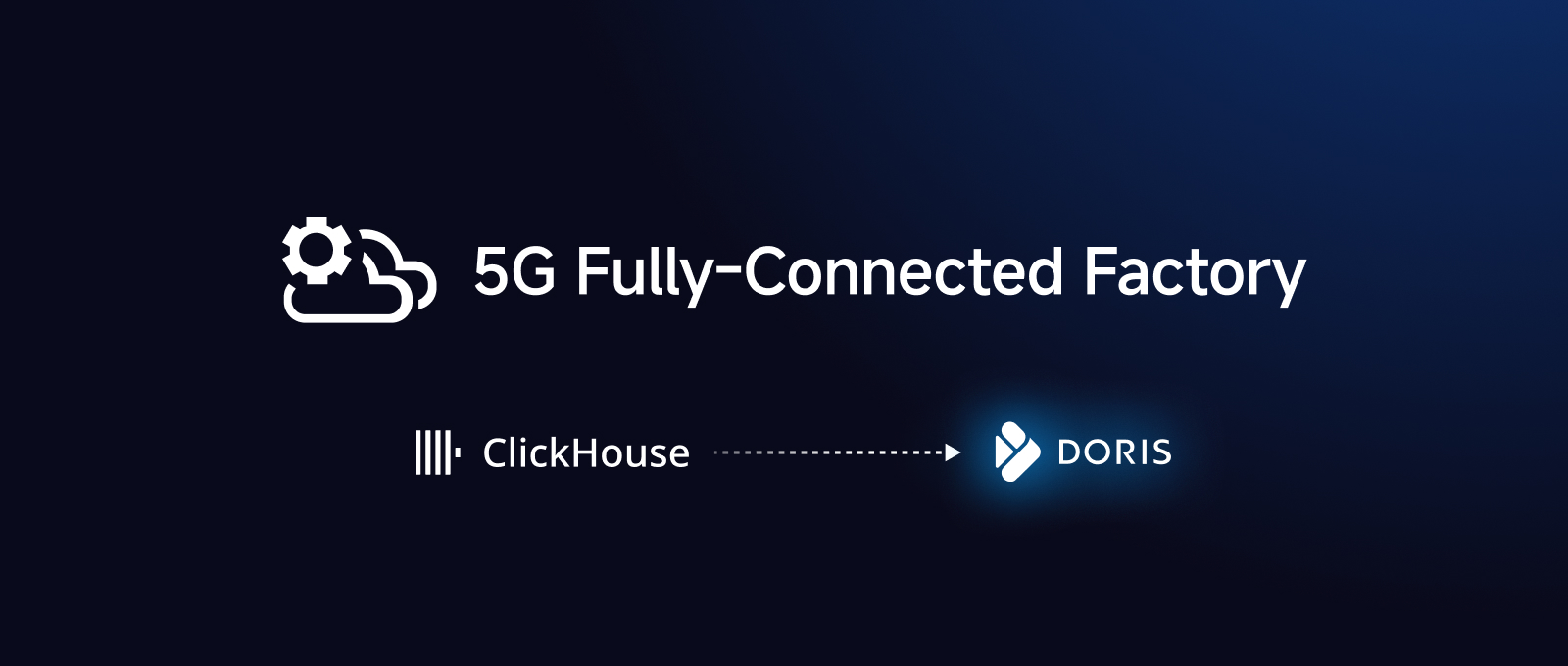 Apache Doris Empowered 5G Fully-Connected Factory with A Unified Real ...