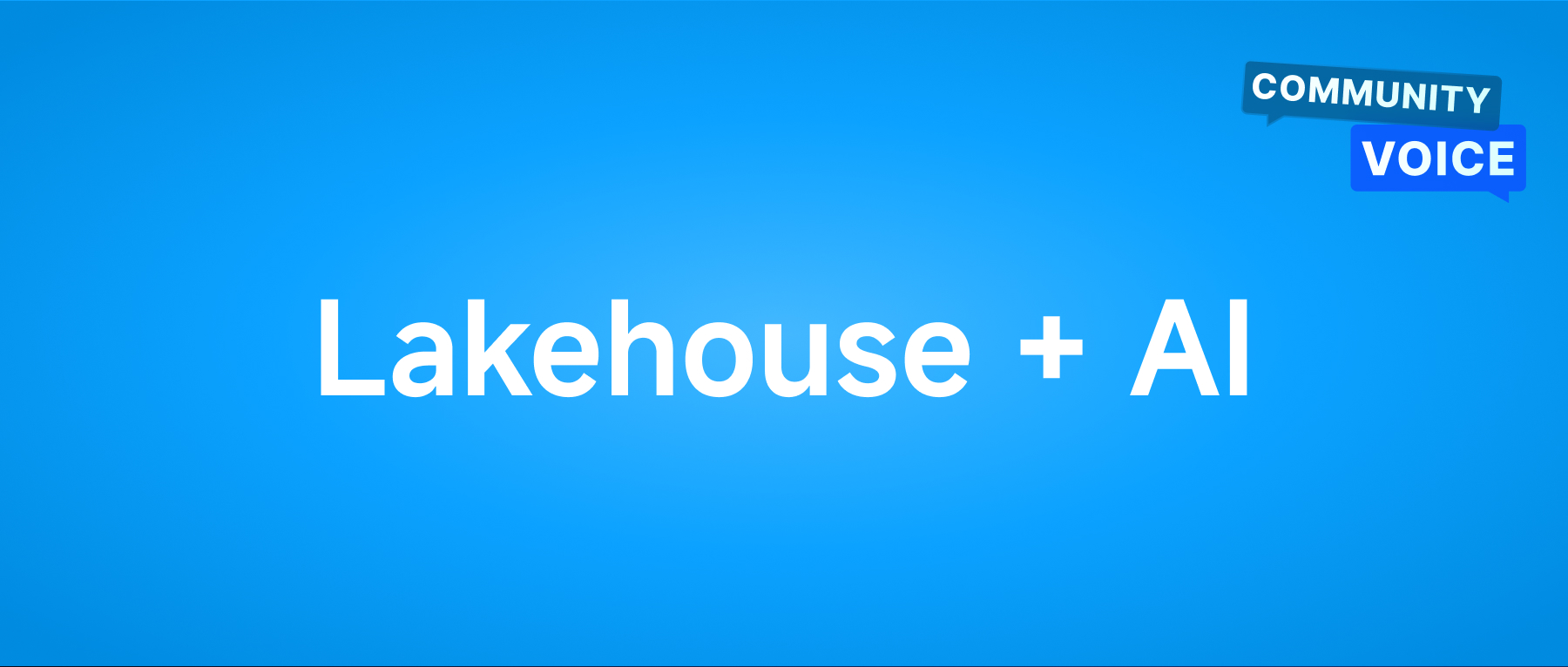 Community Voice | Lakehouse: Manus? MCP? Let’s Talk About Lakehouse and ...